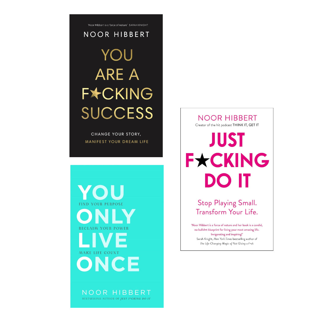 Noor Hibbert 3 Books Set (Just F*cking Do It, You Only Live Once, You ...