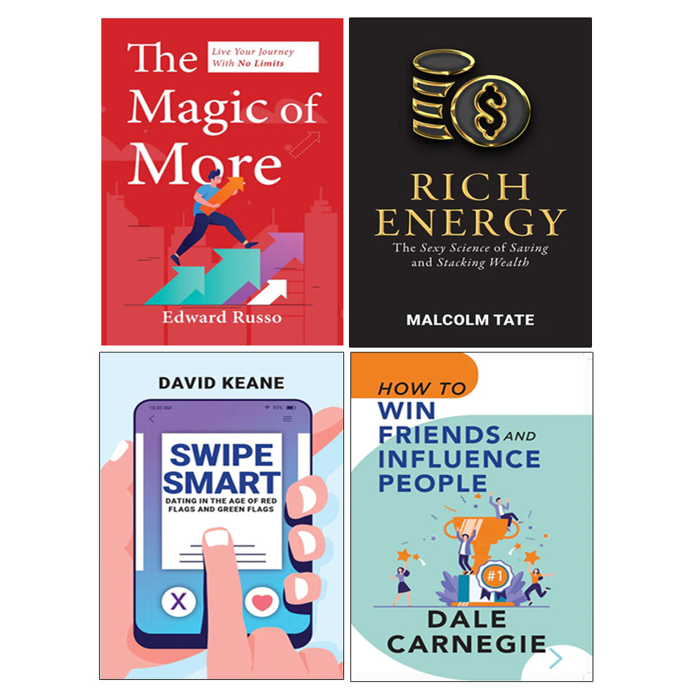 The Magic of More, RICH ENERGY, How To Win Friends and Influence People ...