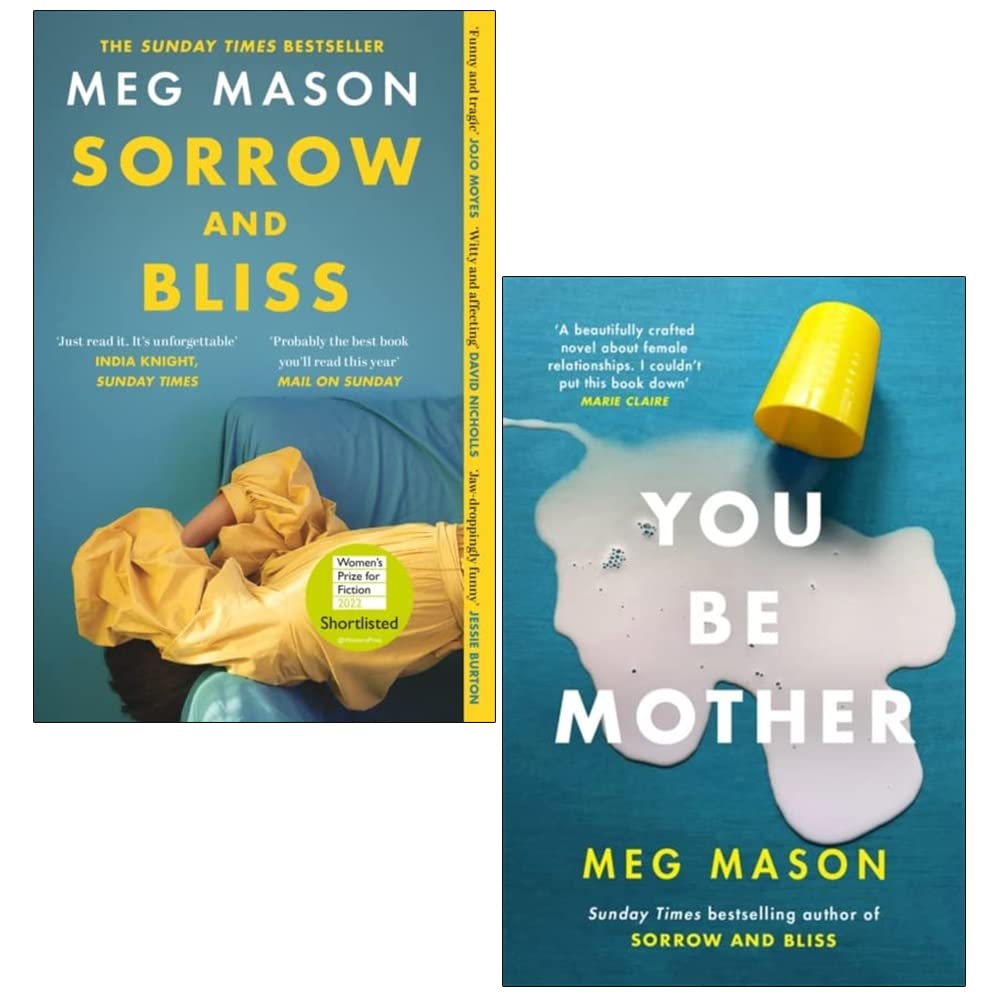 Meg Mason Collection 2 Books Set (Sorrow and Bliss, You Be Mother ...