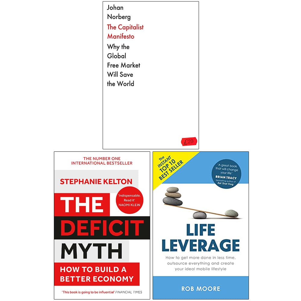 The Capitalist Manifesto [Hardcover], The Deficit Myth & Life Leverage 3 Books Collection Set ...