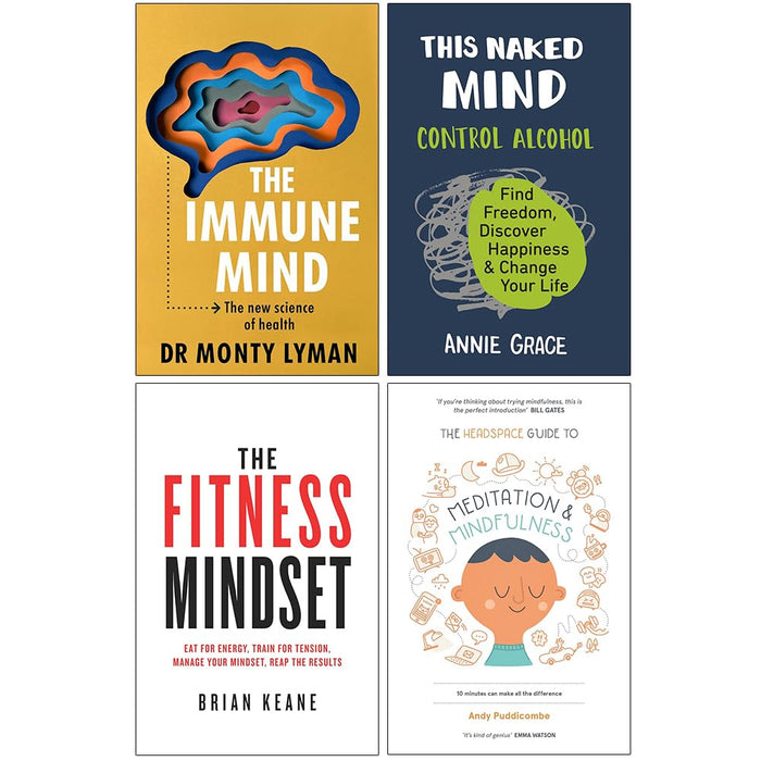 The Immune Mind, This Naked Mind, The Fitness Mindset & The Headspace Guide to Mindfulness ...