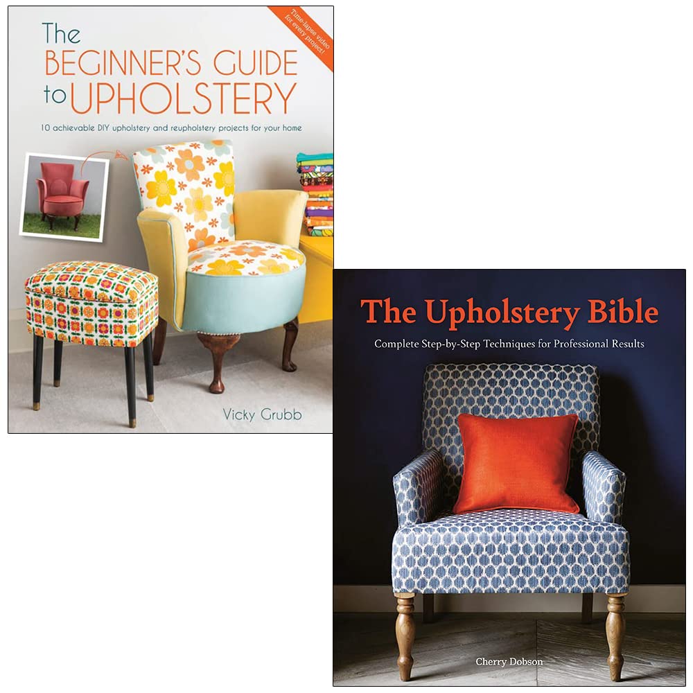 The Beginner's Guide to Upholstery By Vicky Grubb & The Upholstery ...