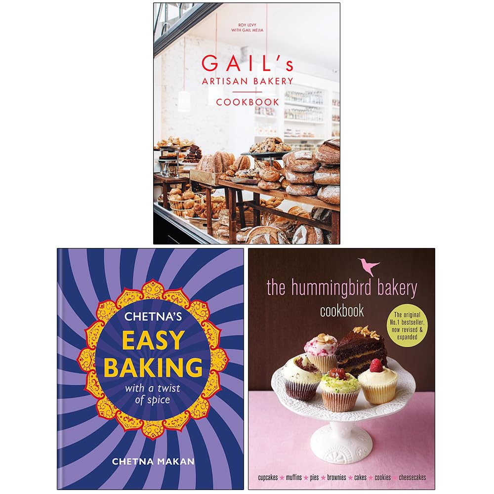 Gail's Artisan Bakery Cookbook, Chetna's Easy Baking & The Hummingbird ...