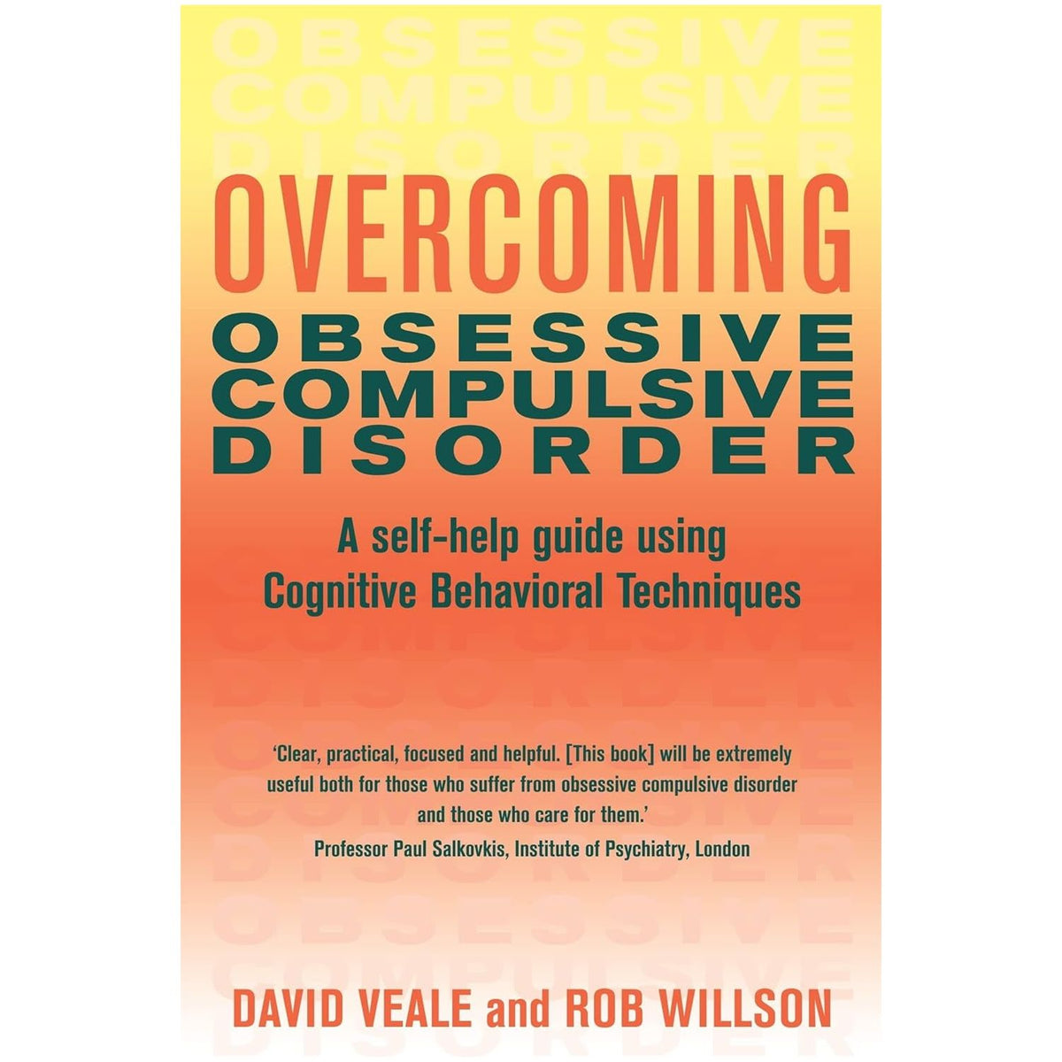 Overcoming Obsessive Compulsive Disorder (Overcoming Books): A self-he ...