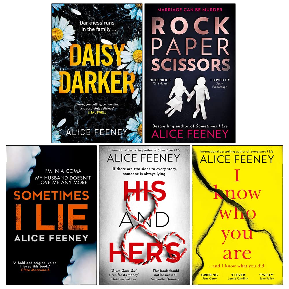 Alice Feeney Collection 5 Books Set (Daisy Darker , Rock Paper Scissors ...