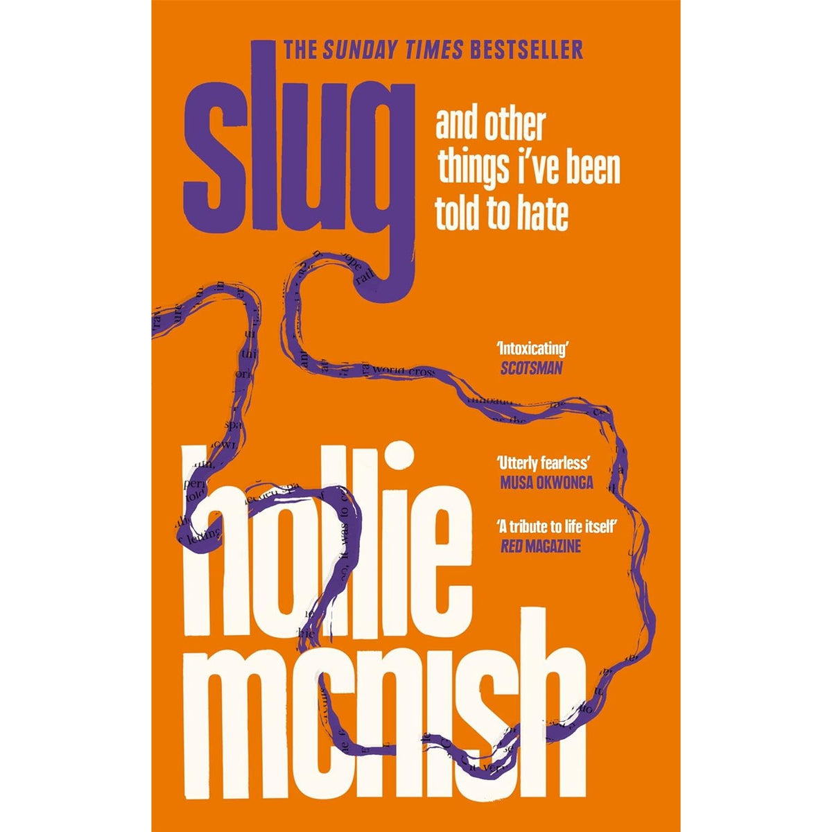 Slug: The Sunday Times Bestseller by Hollie McNish — The Book Bundle