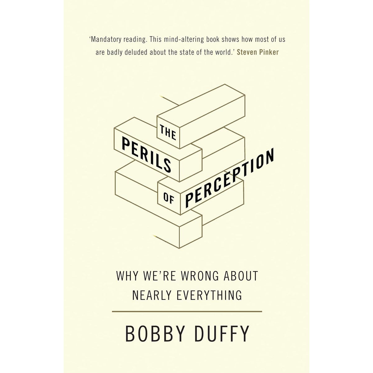 The Perils of Perception: Why We’re Wrong About Nearly Everything by B ...