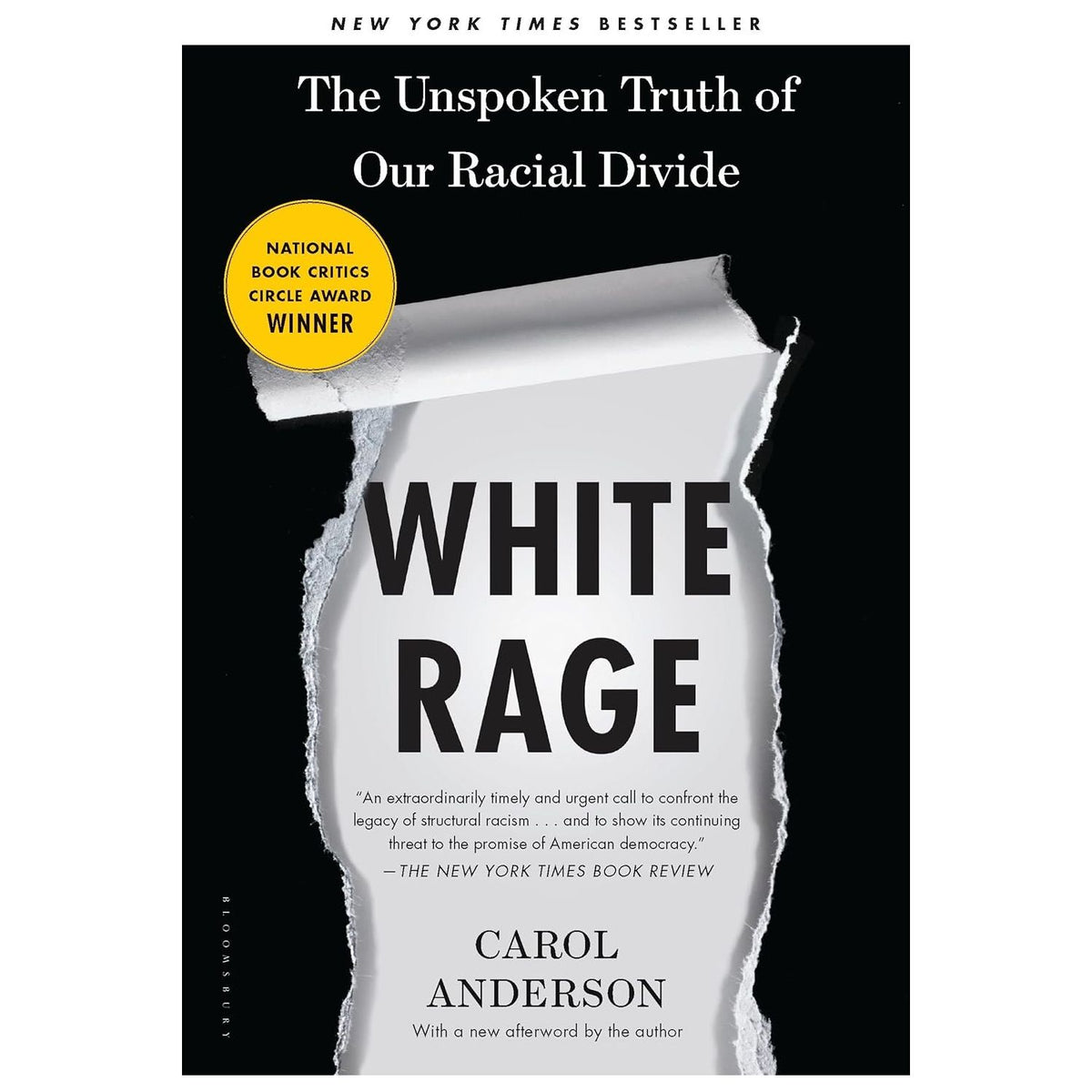 White Rage: The Unspoken Truth of Our Racial Divide by Carol Anderson
