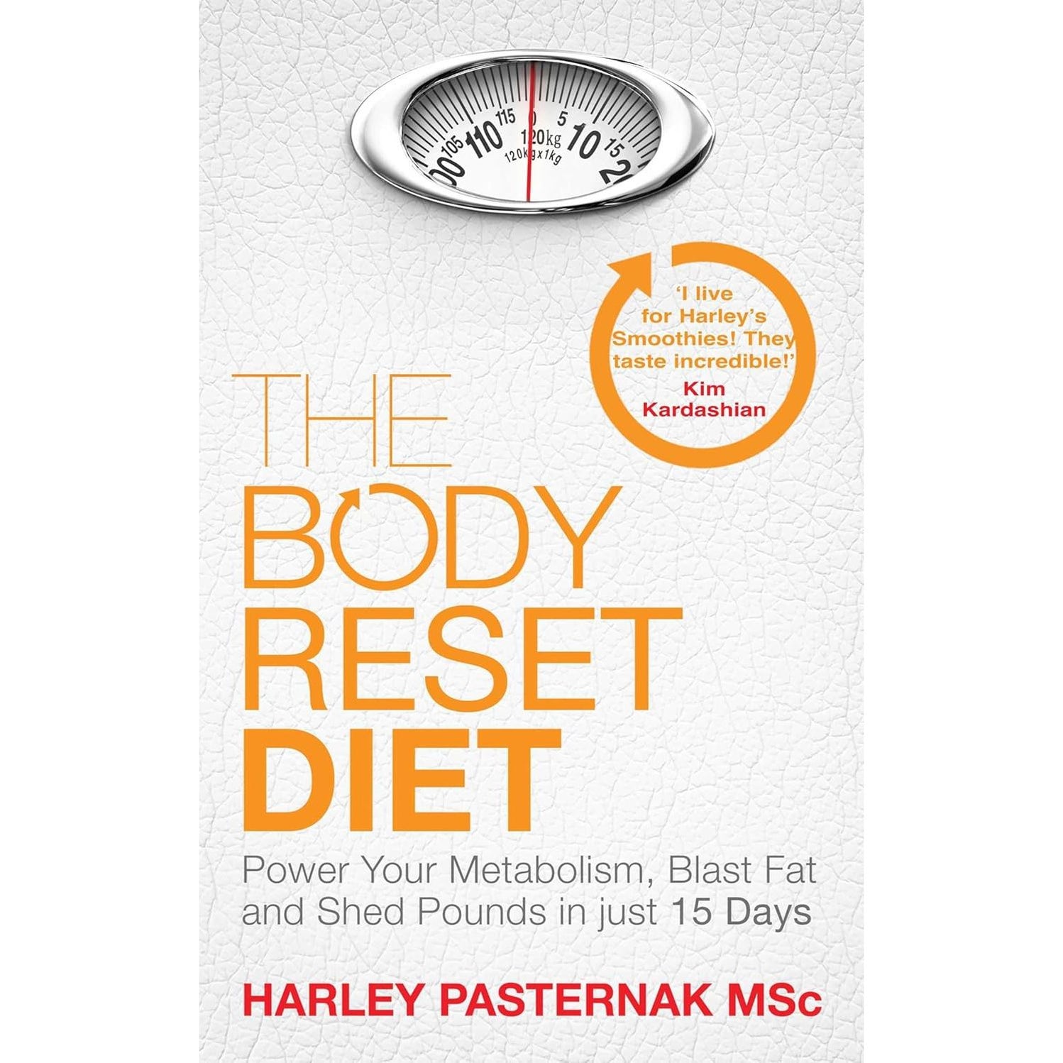 The Body Reset Diet: Power Your Metabolism, blast Fat and Shed Pounds ...
