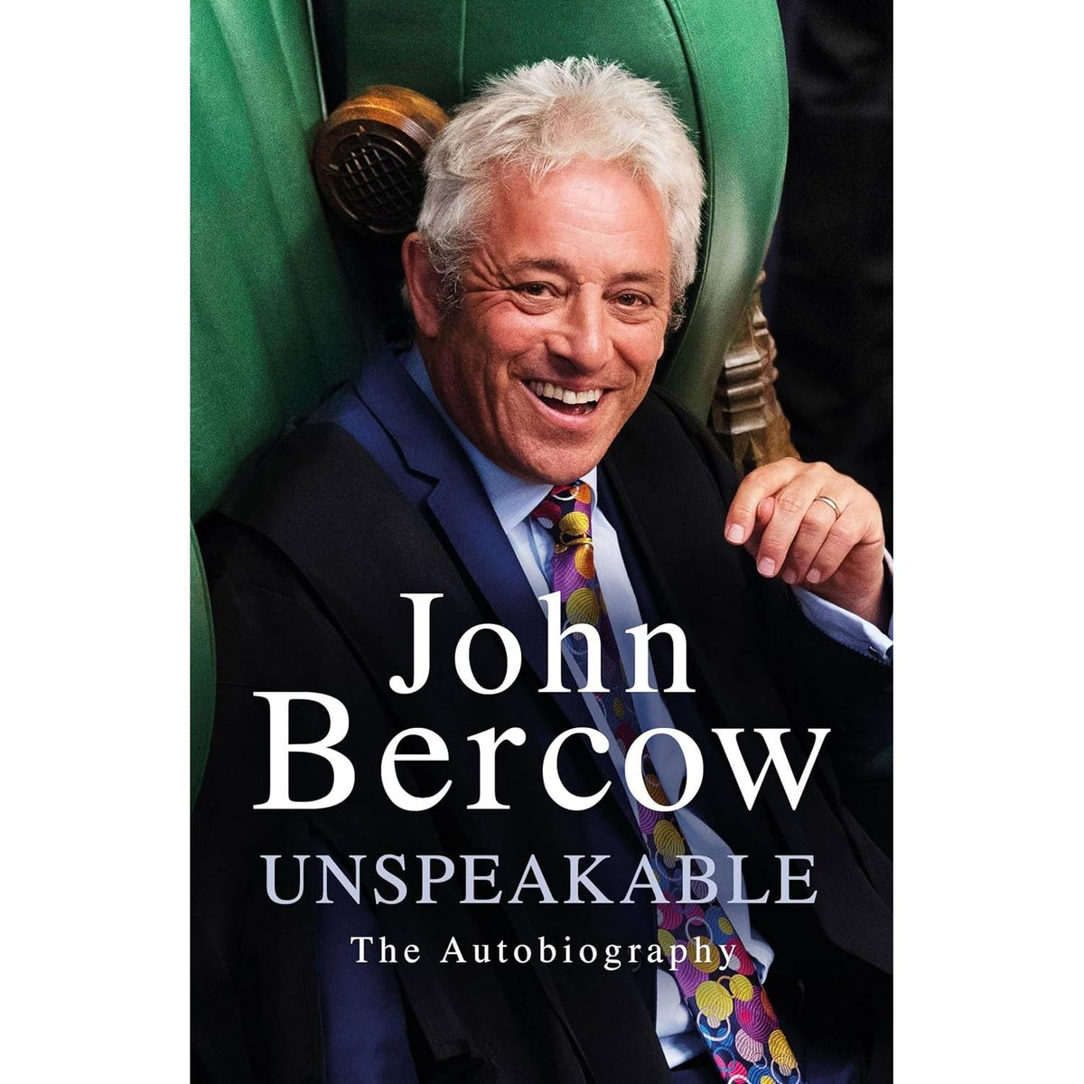 Unspeakable by John Bercow | The Book Bundle