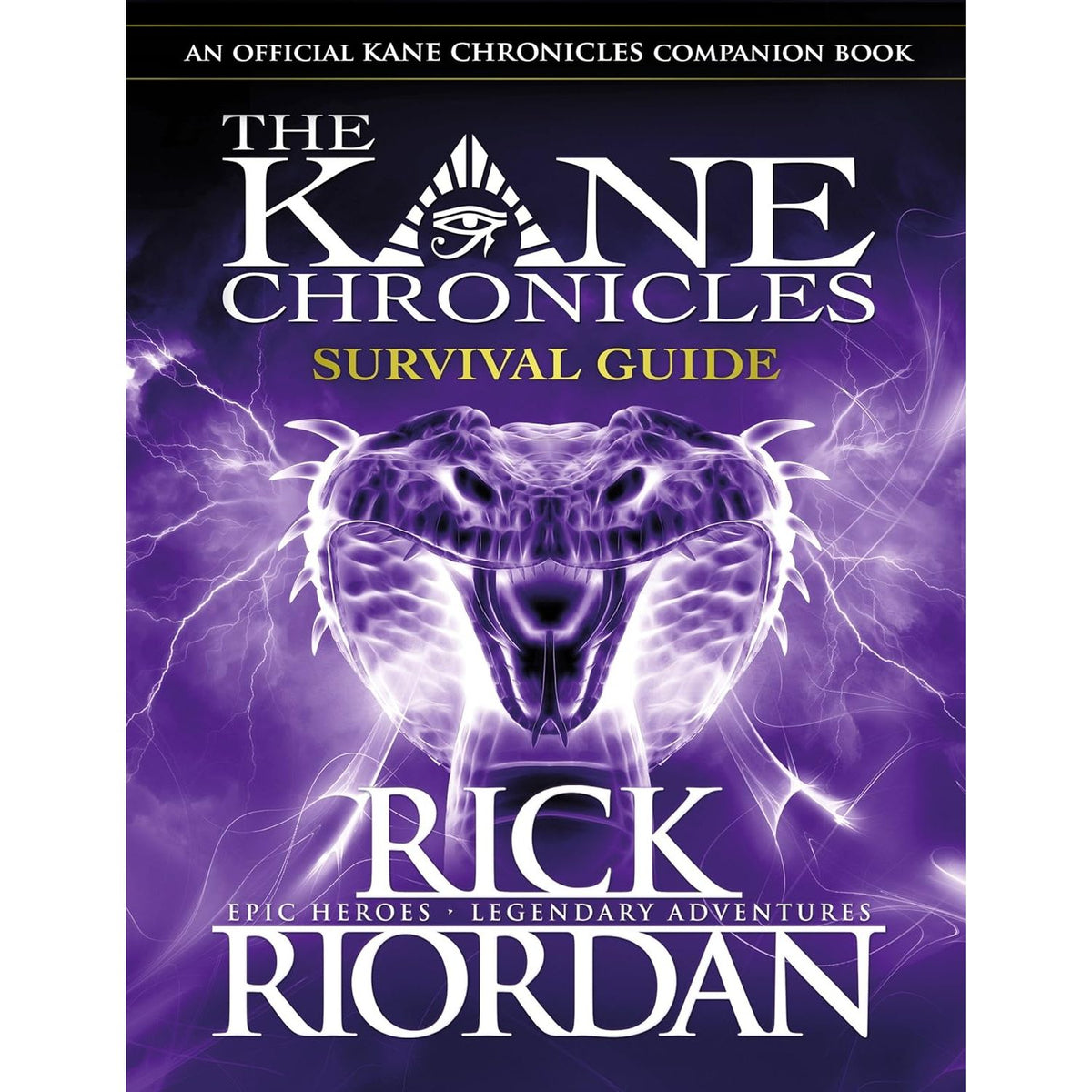 Survival Guide (The Kane Chronicles): Rick Riordan by Rick Riordan ...