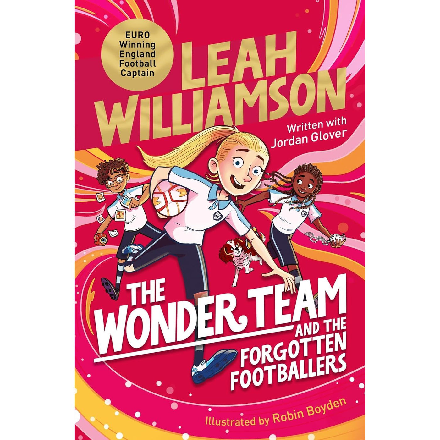 The Wonder Team and the Forgotten Footballers by Leah Williamson | The ...
