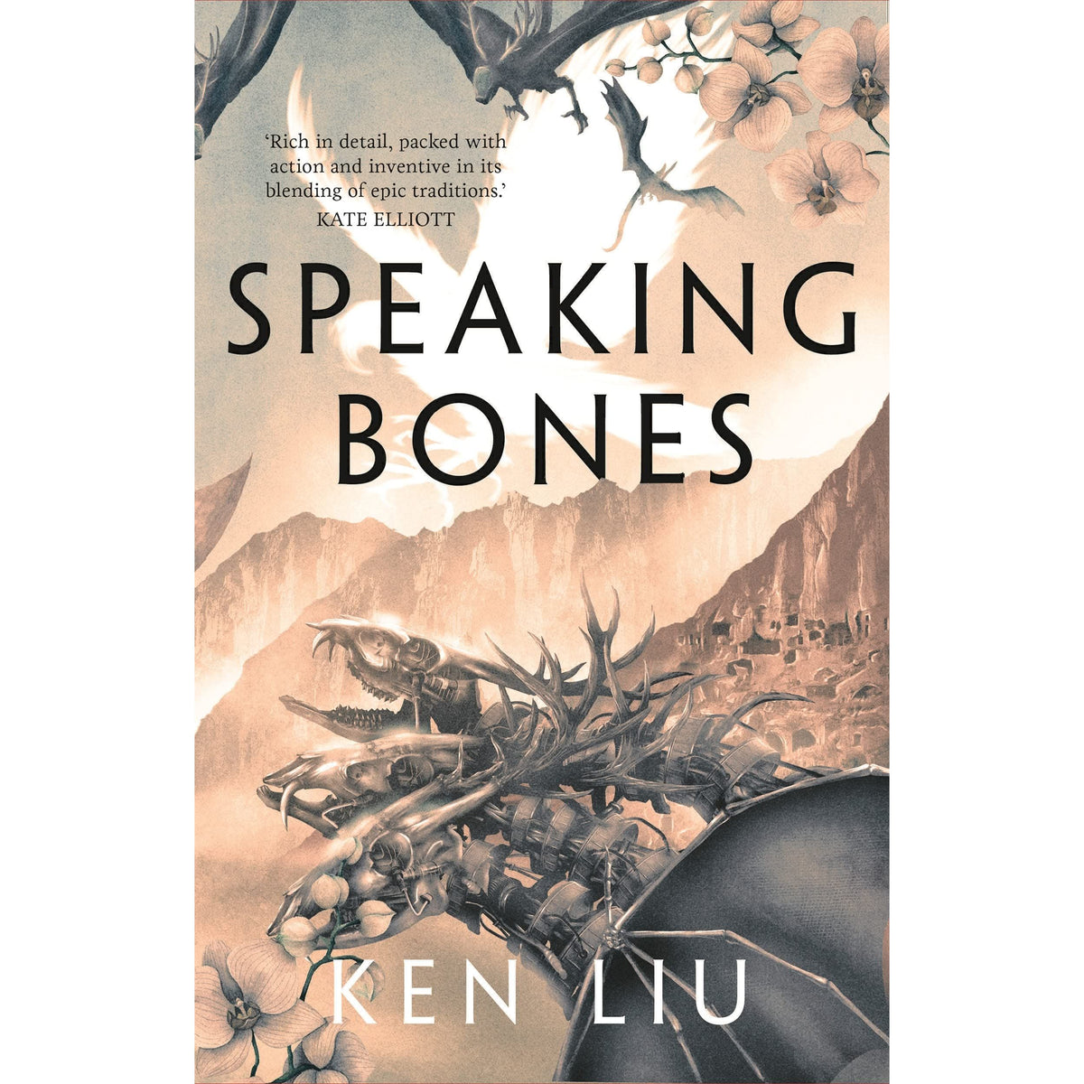 Speaking Bones: Ken Liu (The Dandelion Dynasty) | The Book Bundle