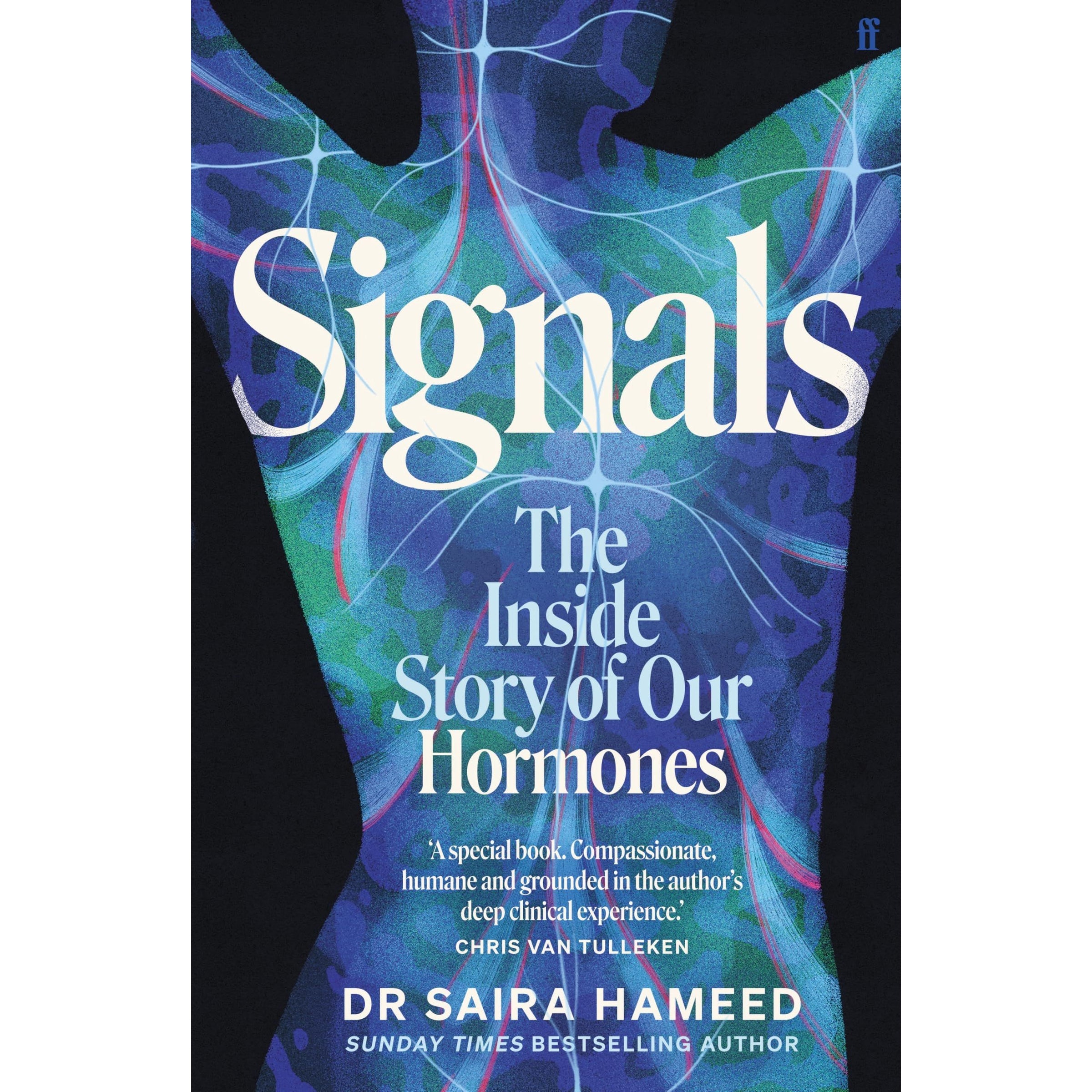 Signals: The Inside Story Of Our Hormones Dr Saira Hameed — The Book Bundle