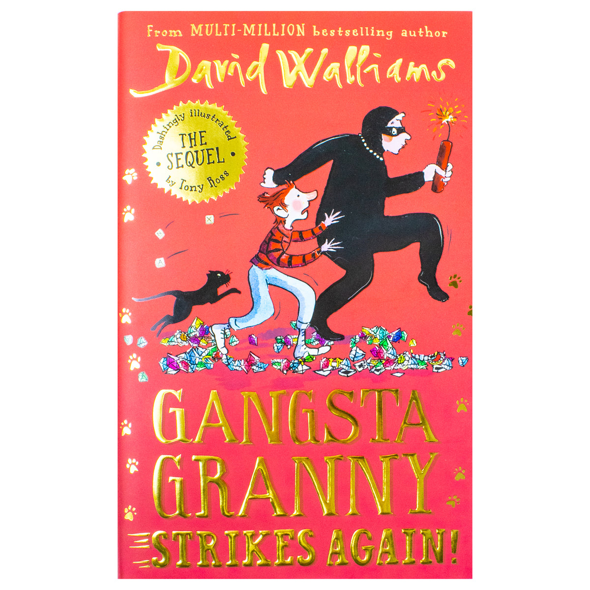 Gangsta Granny Strikes Again!: The amazing sequel to GANGSTA GRANNY, a ...