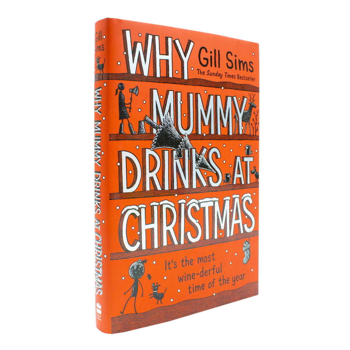 Why Mummy Drinks at Christmas: A witty and humourous Christmas book ...