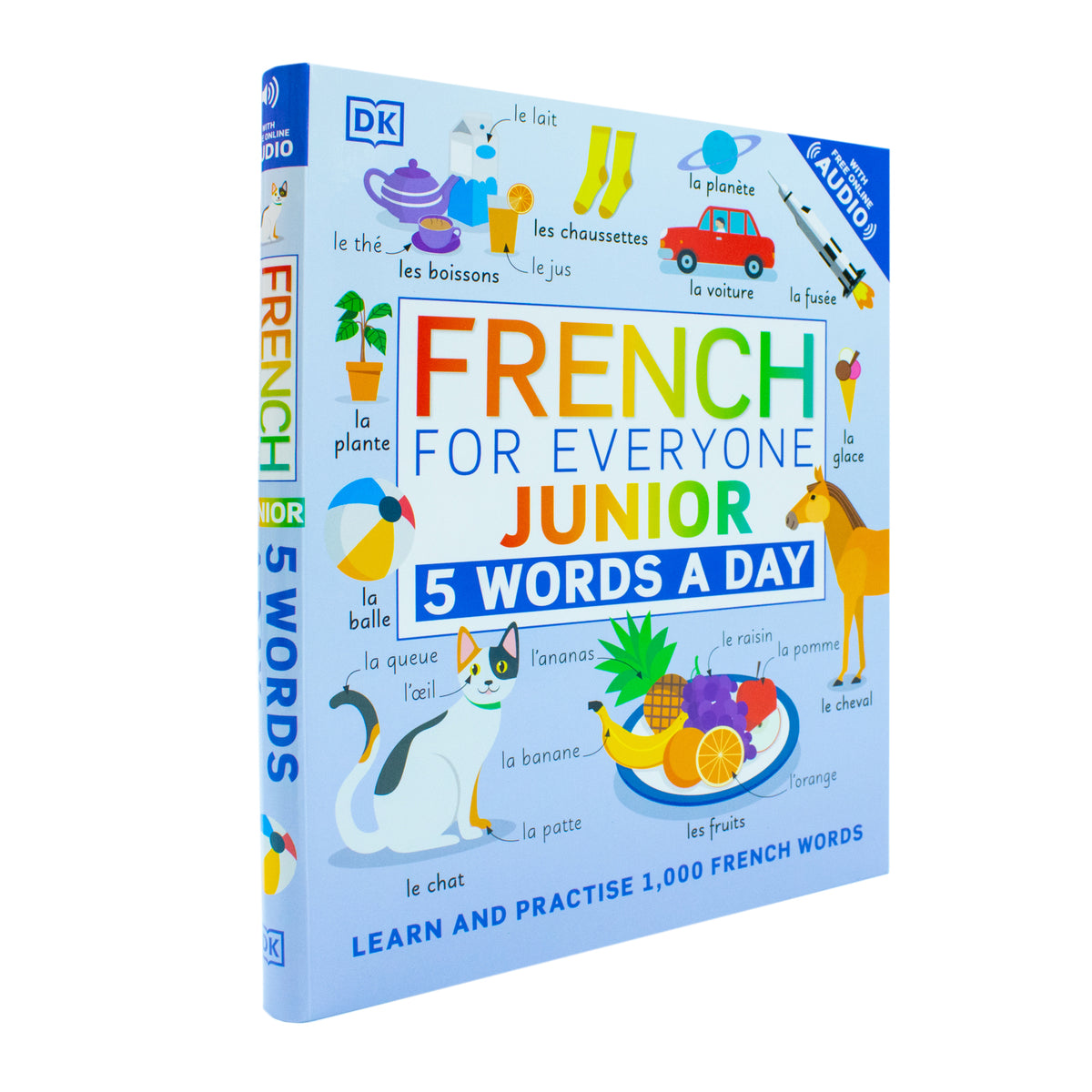 French for Everyone Junior 5 Words a Day: Learn and Practise 1,000 Fre ...