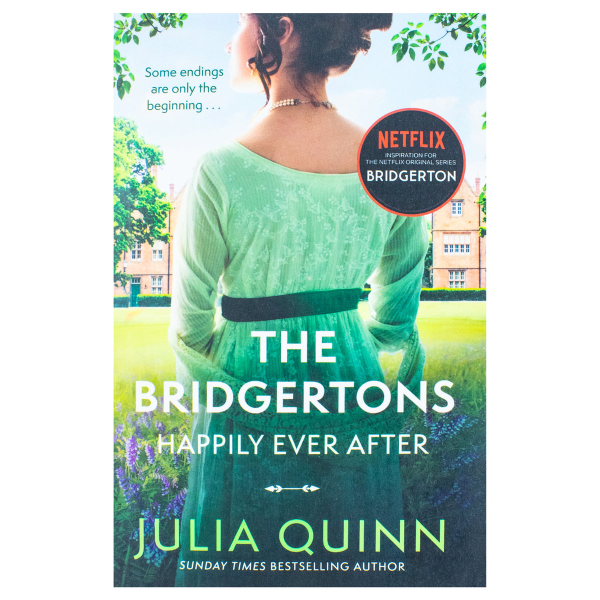 The Bridgertons: Happily Ever After (Bridgerton Family) by Julia Quinn ...