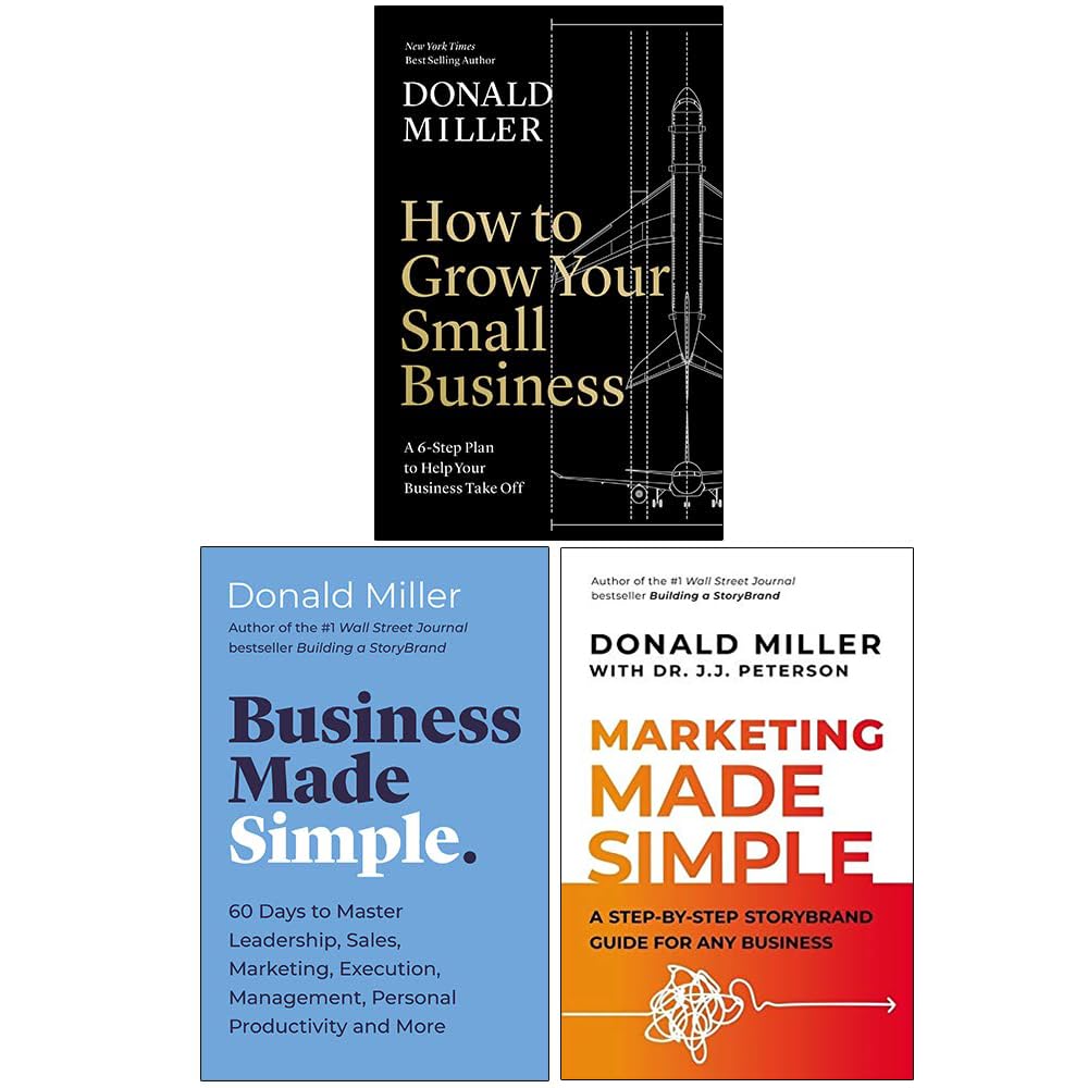 Donald Miller Collection 3 Books Set (How to Grow Your Small Business ...