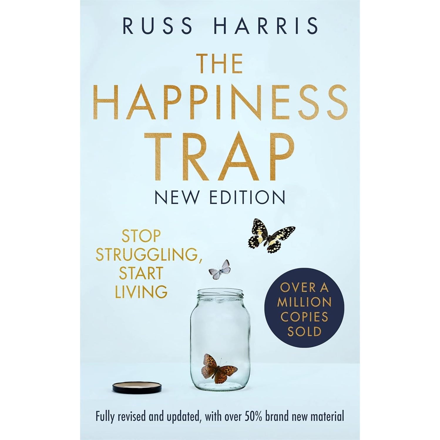 Russ harris happiness trap,reality slap,confidence gap 3 books ...