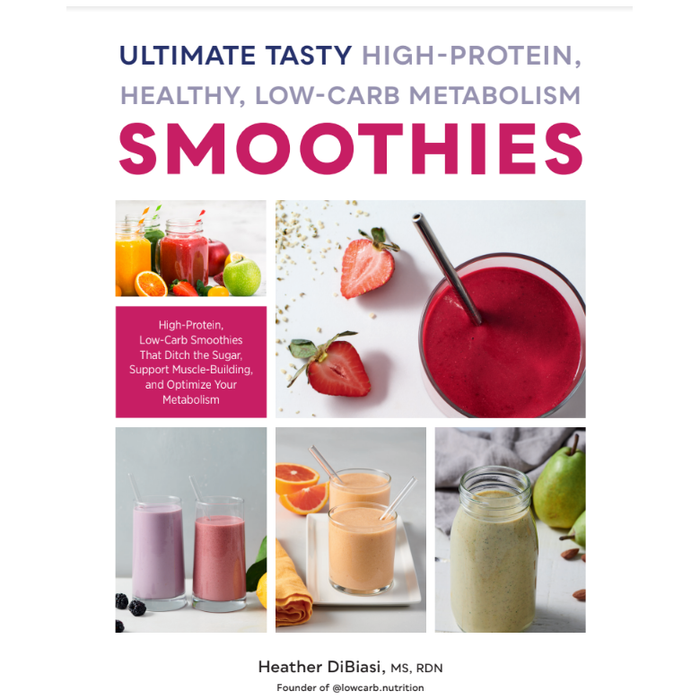 Ultimate Tasty High Protein, Healthy, Low- Carb Metabolism Smoothies ...