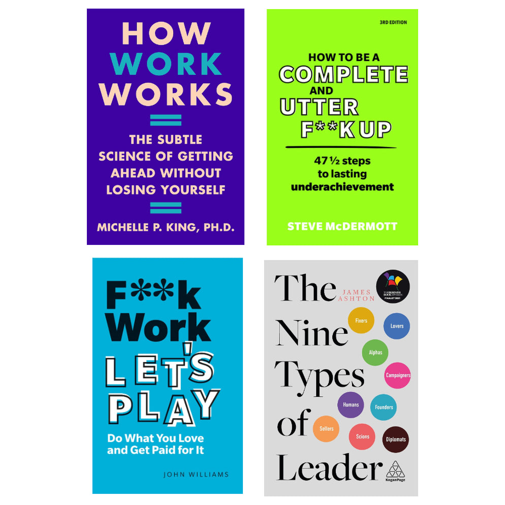 How Work Works (HB), F**k Work, Let's Play, How to be a Complete and ...