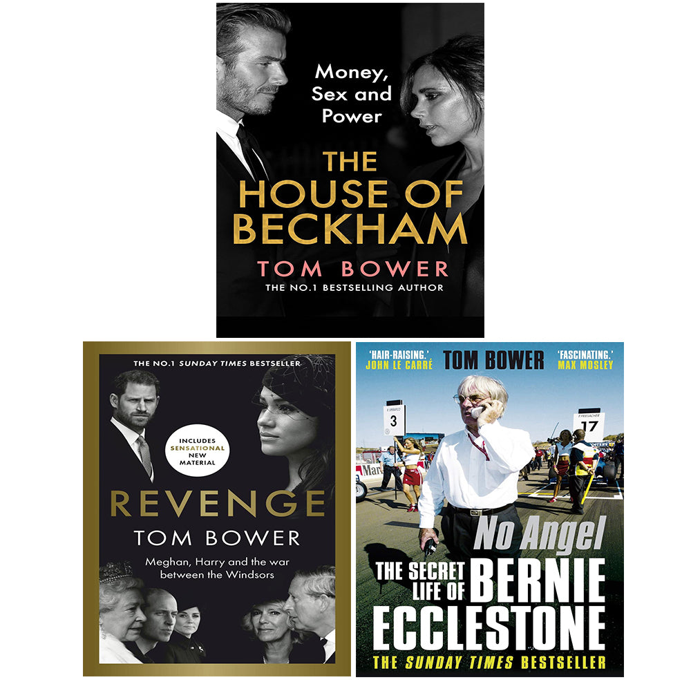 Tom Bower Collection 3 Books Set House of Beckham (HB), No Angel, Reve ...