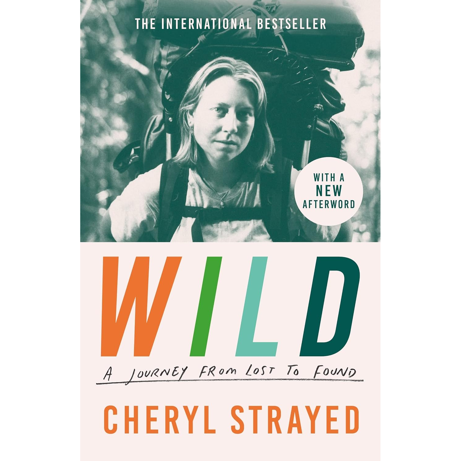 Wild: A Journey from Lost to Found by Cheryl Strayed | The Book Bundle