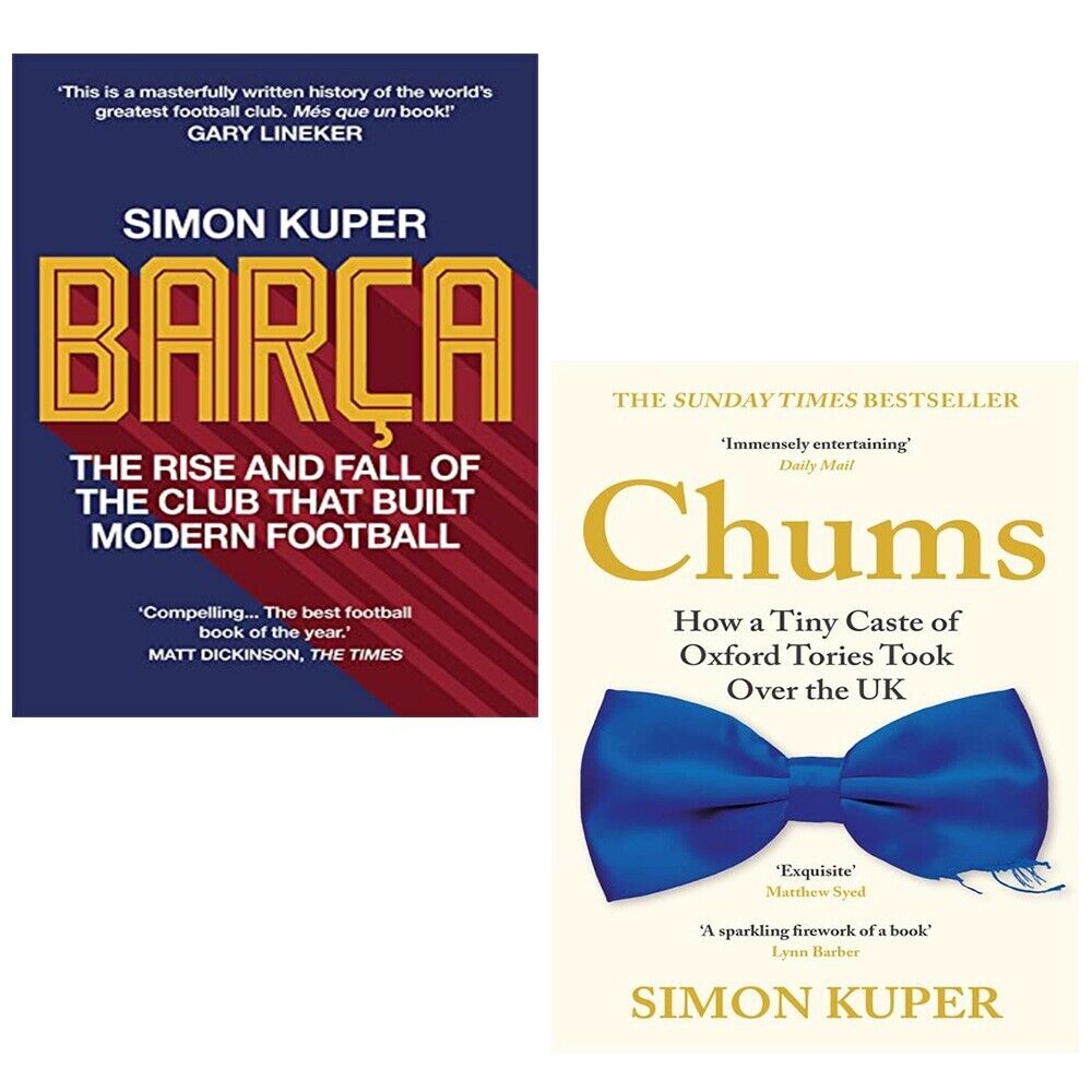 Simon Kuper Collection 2 Books Set (Barça, Chums How a Tiny Caste of ...