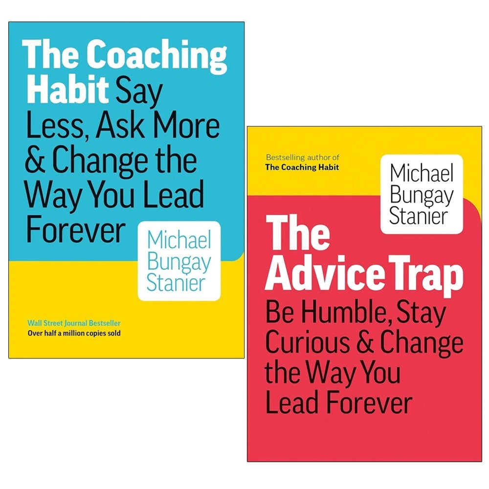 Michael Stanier Bungay Collection 2 Books Set Coaching Habit, The Advi ...