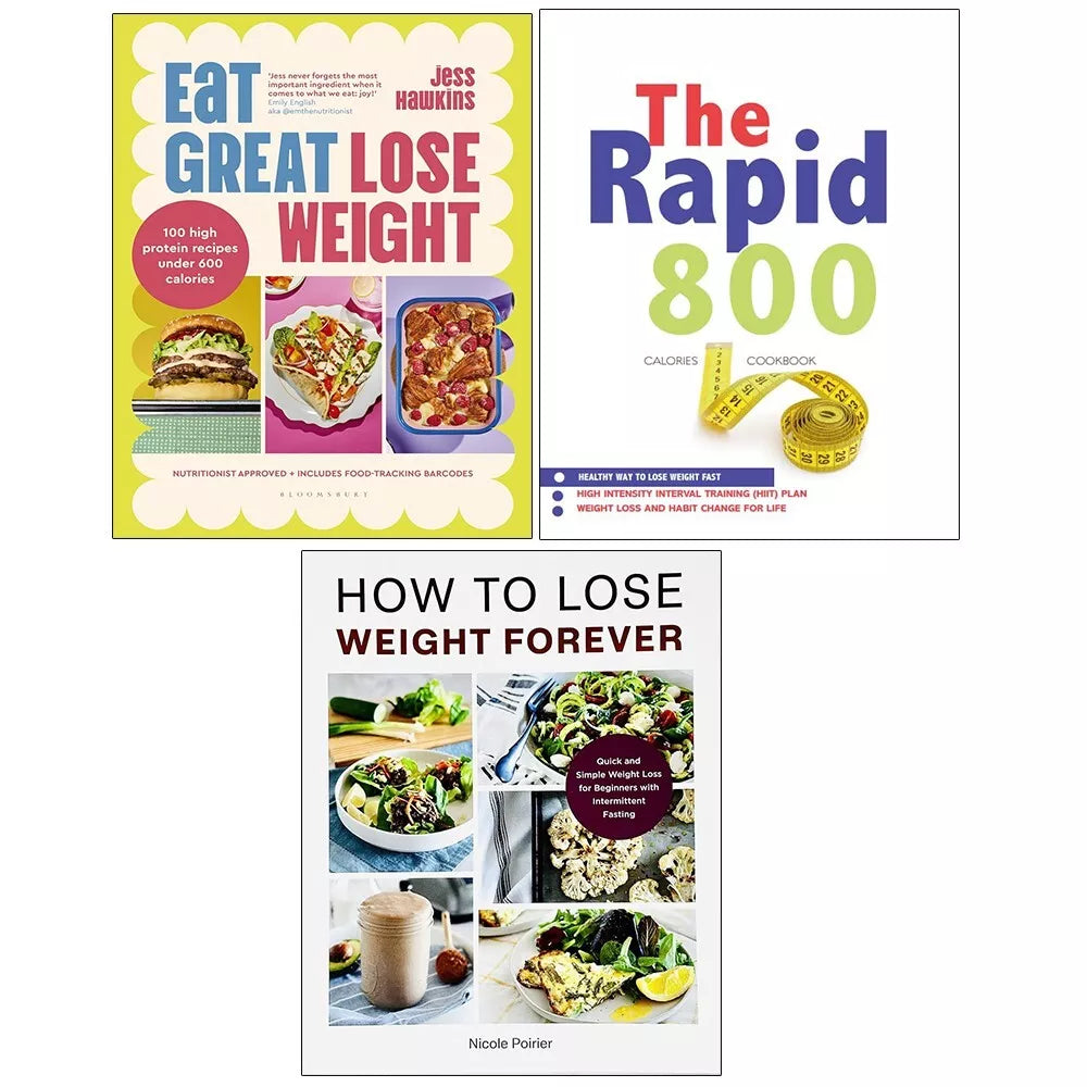 Eat Great Lose Weight,How to Lose Weight Forever,Rapid 800 Cookbook 3