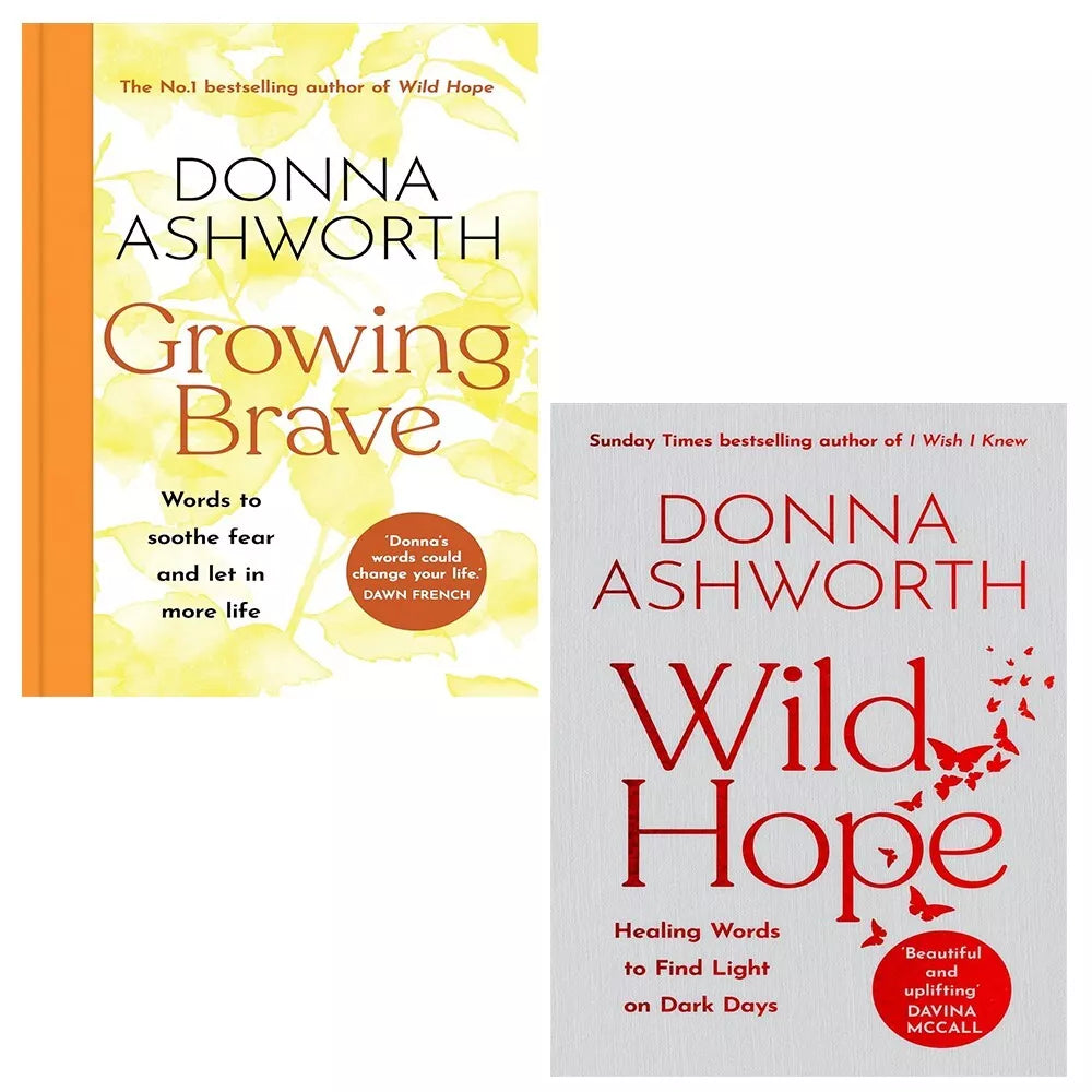 Donna Ashworth Collection 2 Books Set Growing Brave, Wild Hope ...
