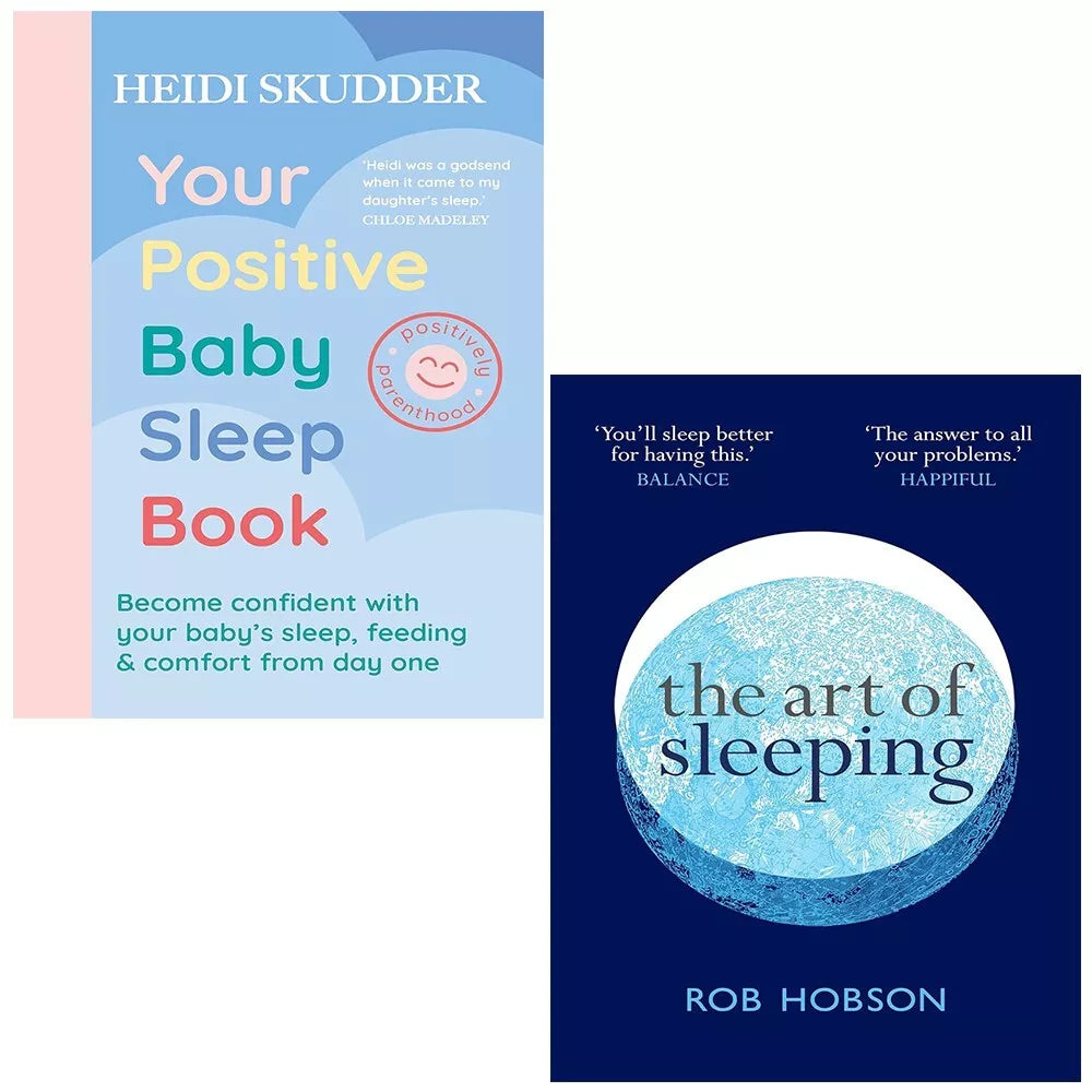 Your Positive Baby Sleep Heidi Skudder, Art of Sleeping Rob Hobson 2 ...