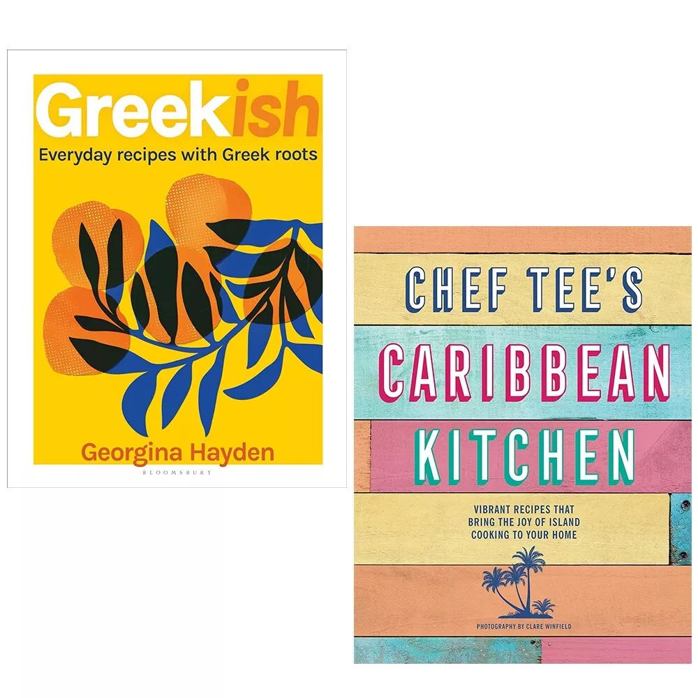 Greekish Georgina Hayden,Chef Tee's Caribbean Kitchen 2 Books Set ...