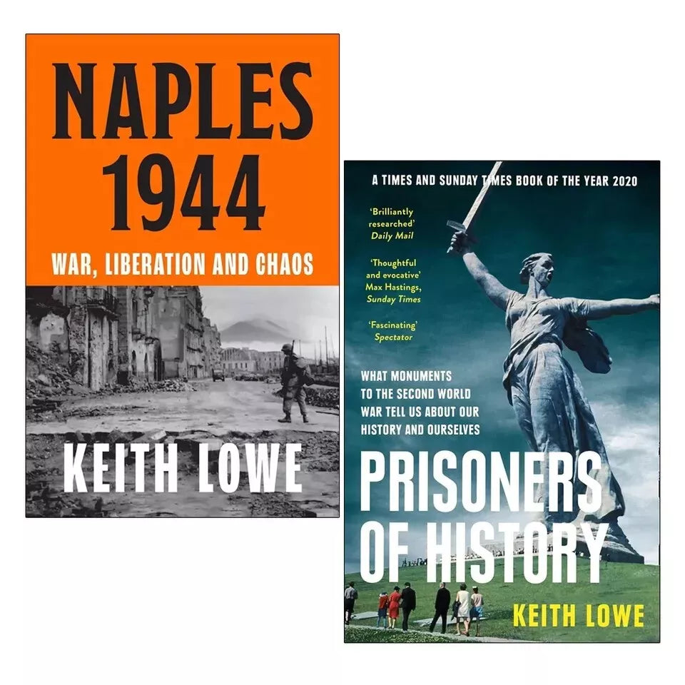 Keith Lowe Collection 2 Books Set Naples 1944 [HB], Prisoners of Histo ...