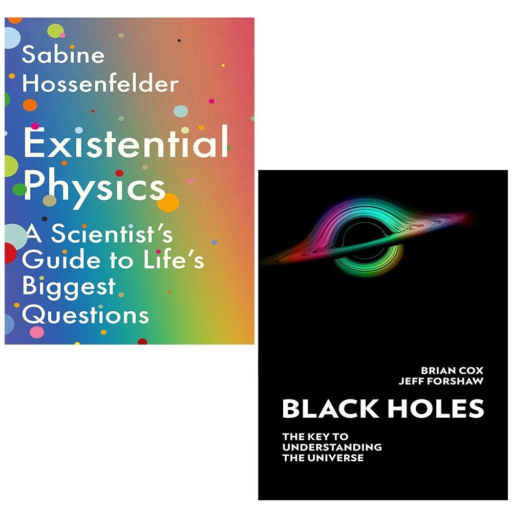 Black Holes Professor Brian Cox, Existential Physics Sabine Hossenfelder 2 Books Collection Set ...