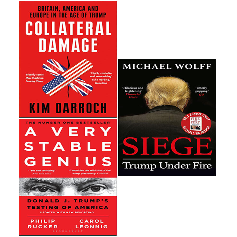 Collateral Damage ,A Very Stable Genius, Siege :Trump 3 Books Collceti ...