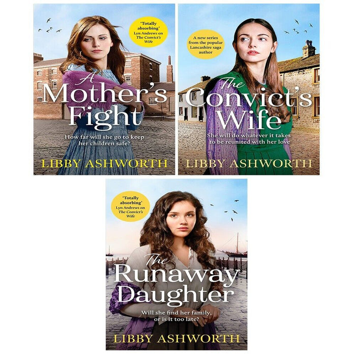 Lancashire Girls Series 3 Books Set by Libby Ashworth A Mothers Fight,Convict | The Book Bundle