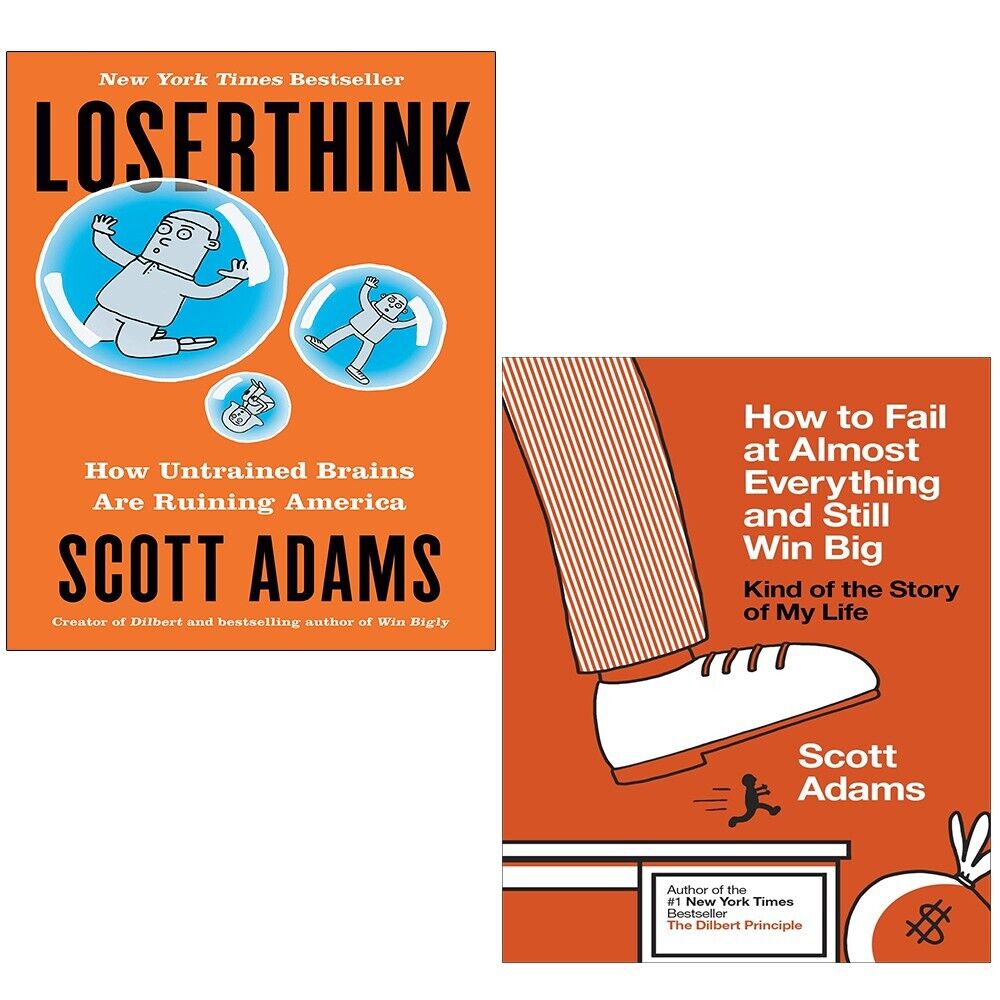 Scott Adams Collection 2 Books Set Loserthink, How to Fail at Almost ...