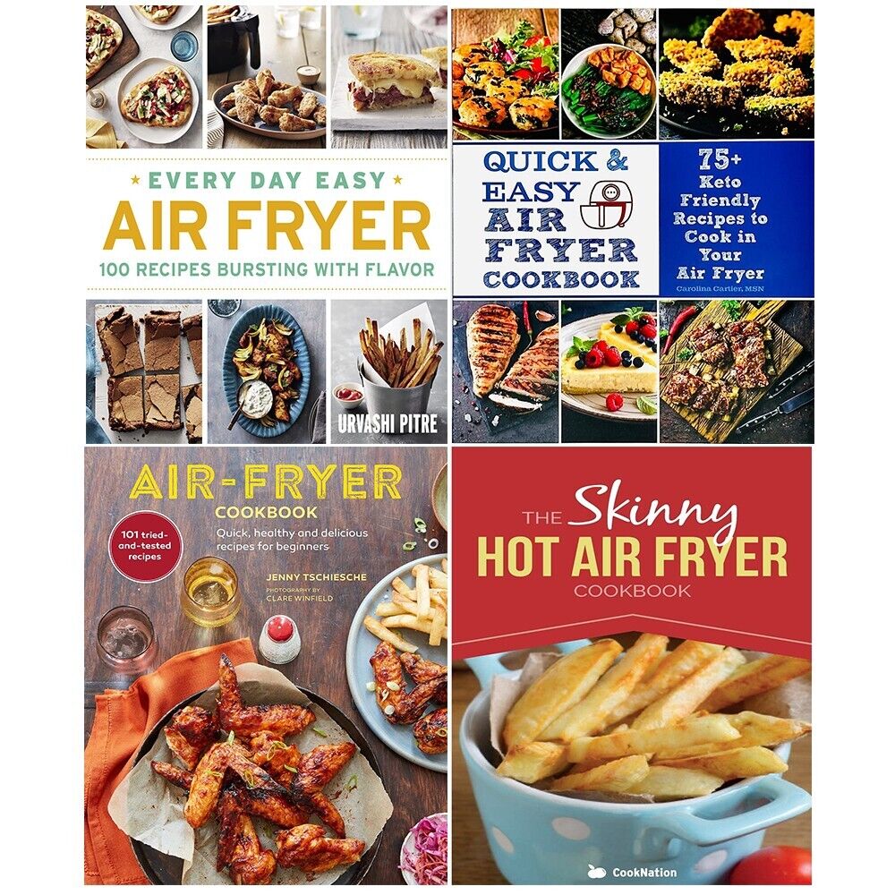Every Day Easy Air Fryer,Quick and Easy Skinny Hot Air Fryer Cookbook 4 ...