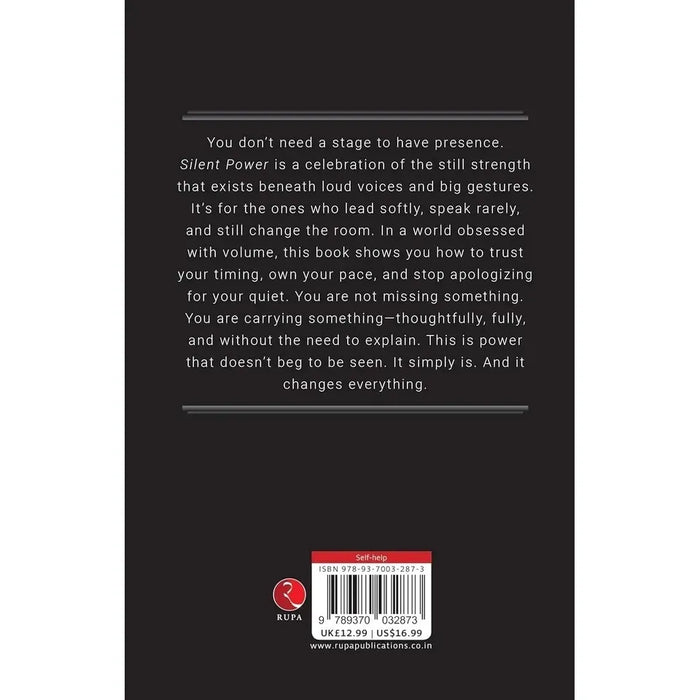 Silent Power : For the Ones Who Lead Without Raising Their Voice by Ren ...