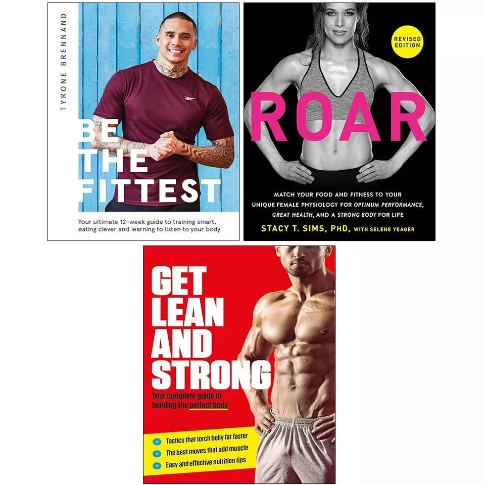 Roar Revised Edition, Be The Fittest, Get Lean And Strong 3 Books ...