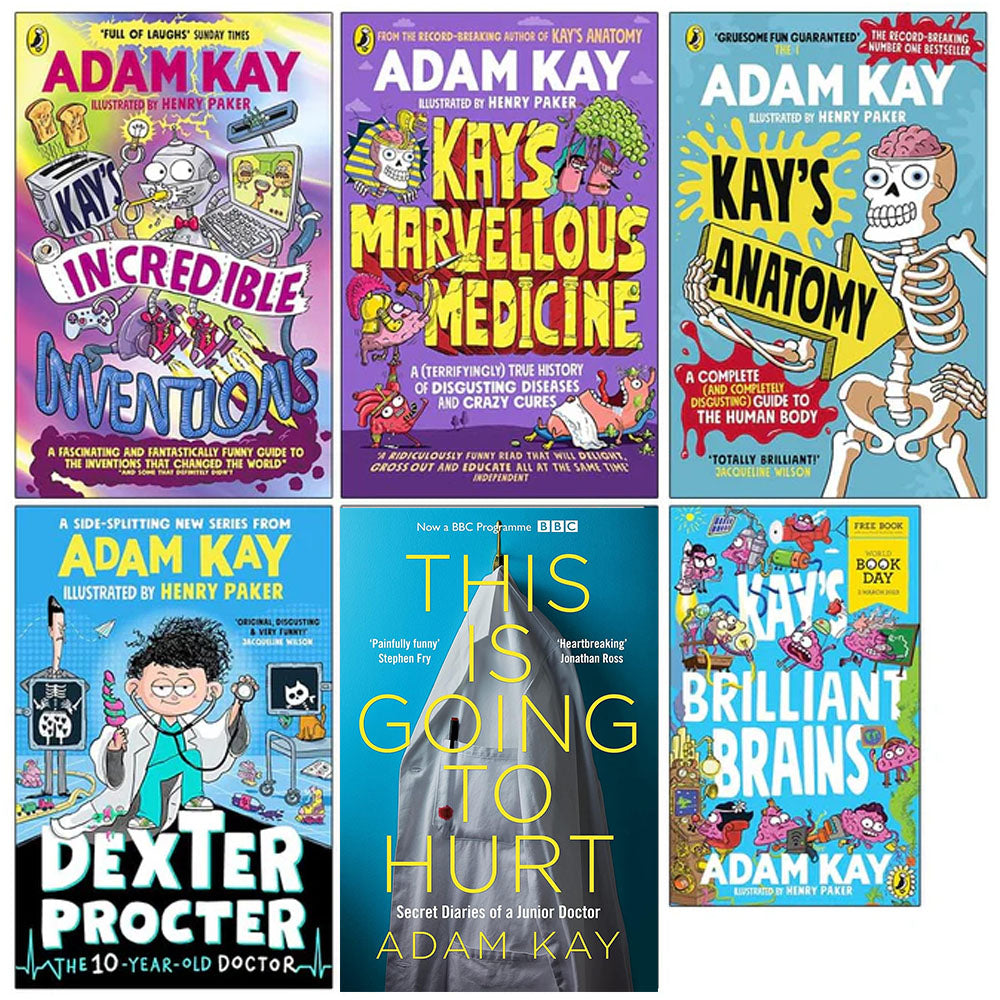 Adam Kay 6 Books Set (Kay’s, Incredible Inventions, Kay's Anatomy ...