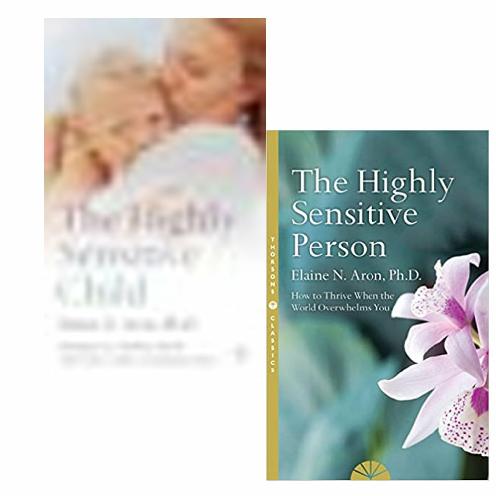 The Highly Sensitive Series By Elaine N. Aron 2 Books Set (Helping our ...