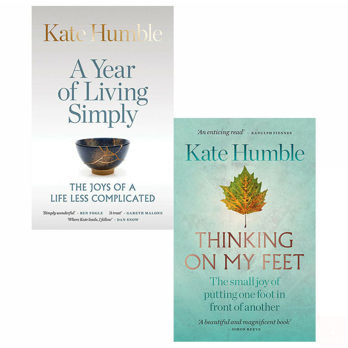 Kate Humble 2 Books Collection Set A Year of Living Simply,Thinking on ...