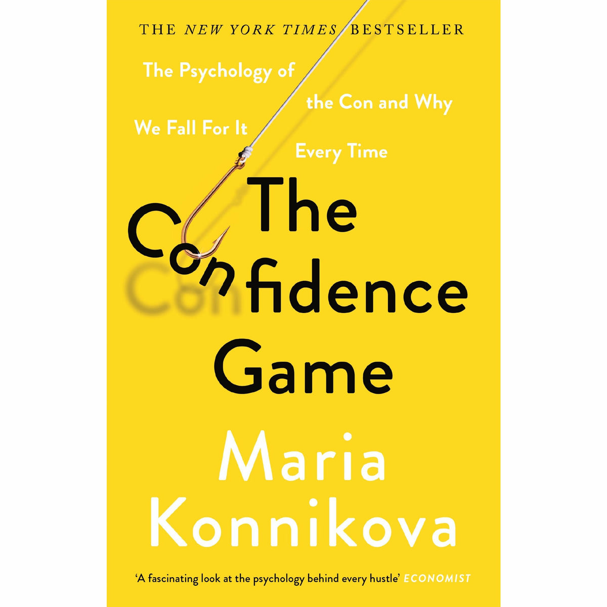 The Confidence Game: The Psychology of the Con and Why We Fall for It ...