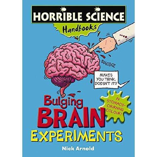 Bulging Brain Experiments (Horrible Science Handbooks) (Horrible ...