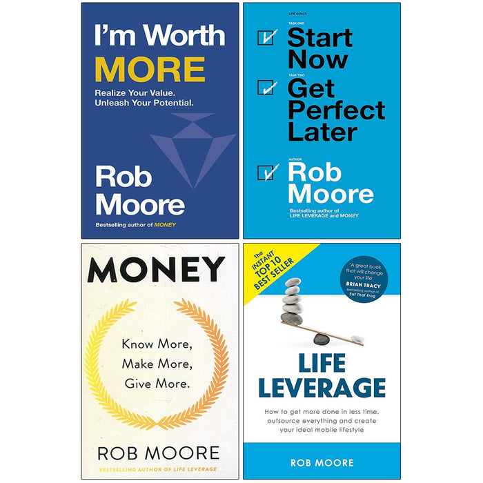 Rob Moore Collection 4 Books Set (I'm Worth More, Start Now Get Perfect ...