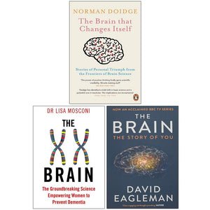 The Brain That Changes Itself, The XX Brain, The Brain The Story of Yo