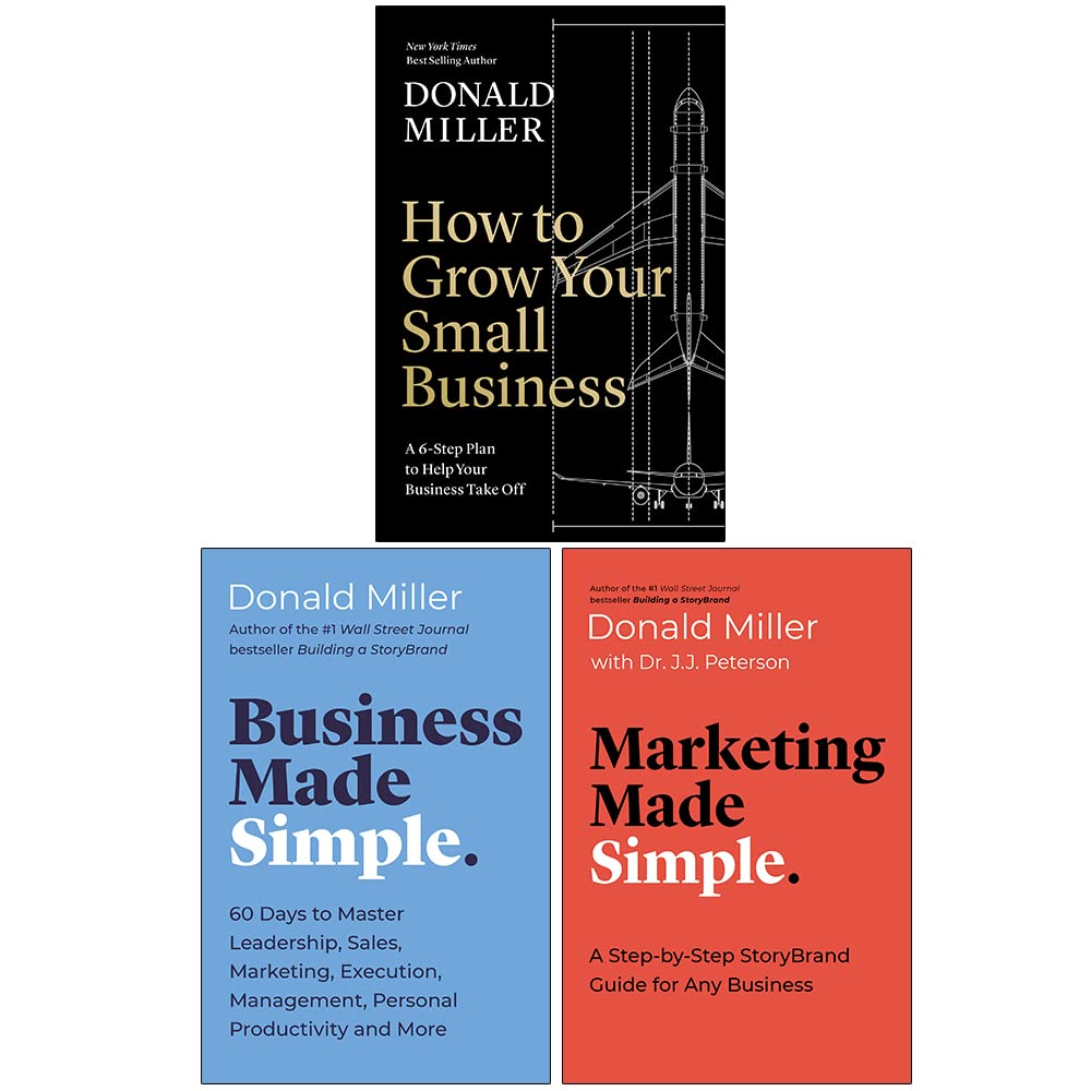 Donald Miller Collection 3 Books Set (How to Grow Your Small Business ...